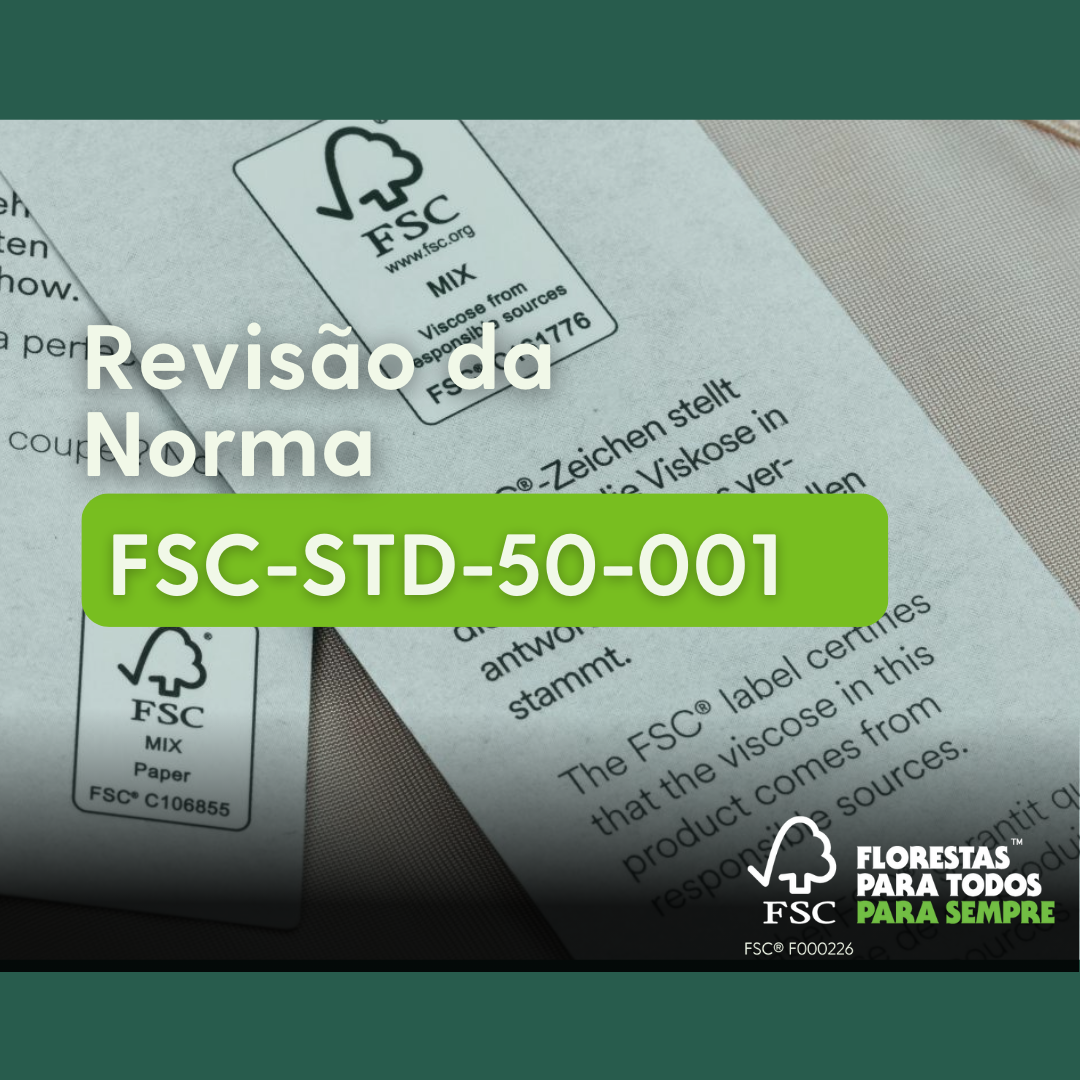 Revisão da Norma do Uso das Marcas do FSC | Forest Stewardship Council